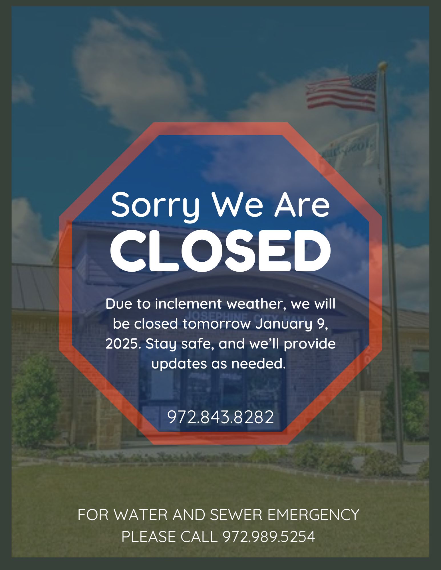 Closed Jan 9th- Bad Weather - City of Josephine, TX - Est. 1888